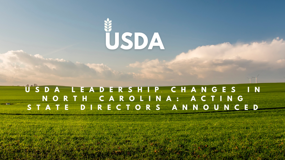 USDA Leadership Changes in North Carolina: Acting State Directors ...